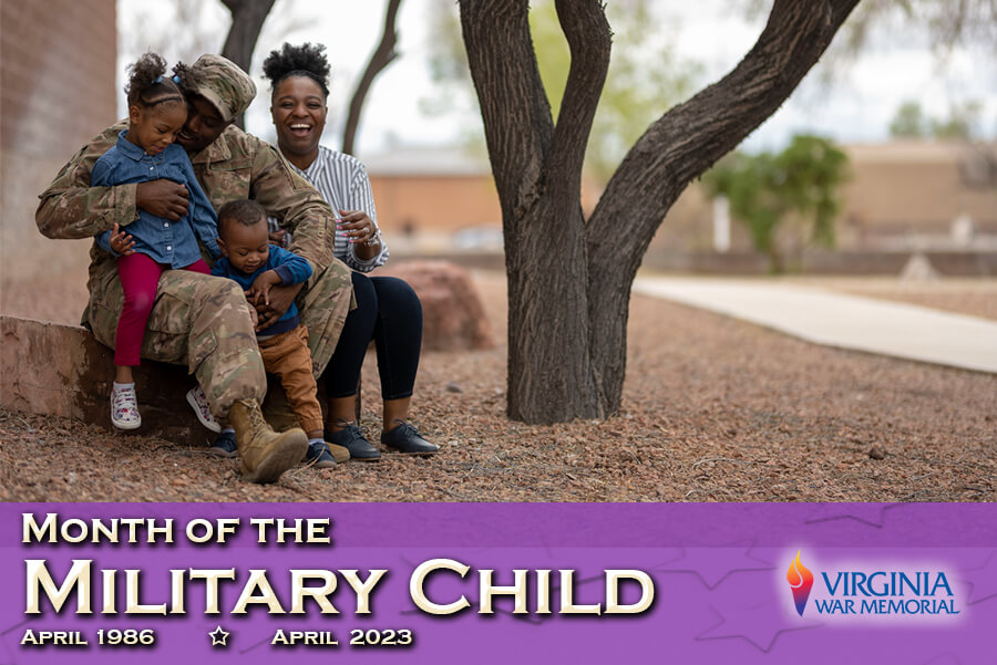 April is the Month of the Military Child - Virginia War Memorial