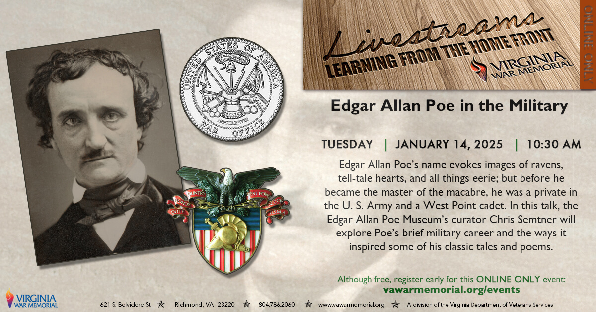 VWM Livestreams - Edgar Allen Poe in the Military - Virginia War Memorial