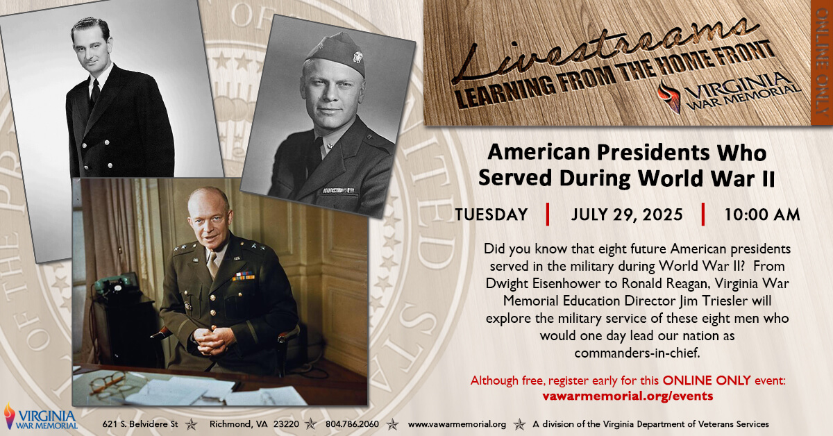 Virginia War Memorial Livestream - American Presidents Who Served ...