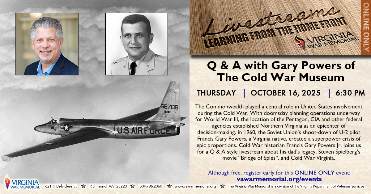 Virginia War Memorial Livestream - Q & A with Gary Powers, Jr. of The ...